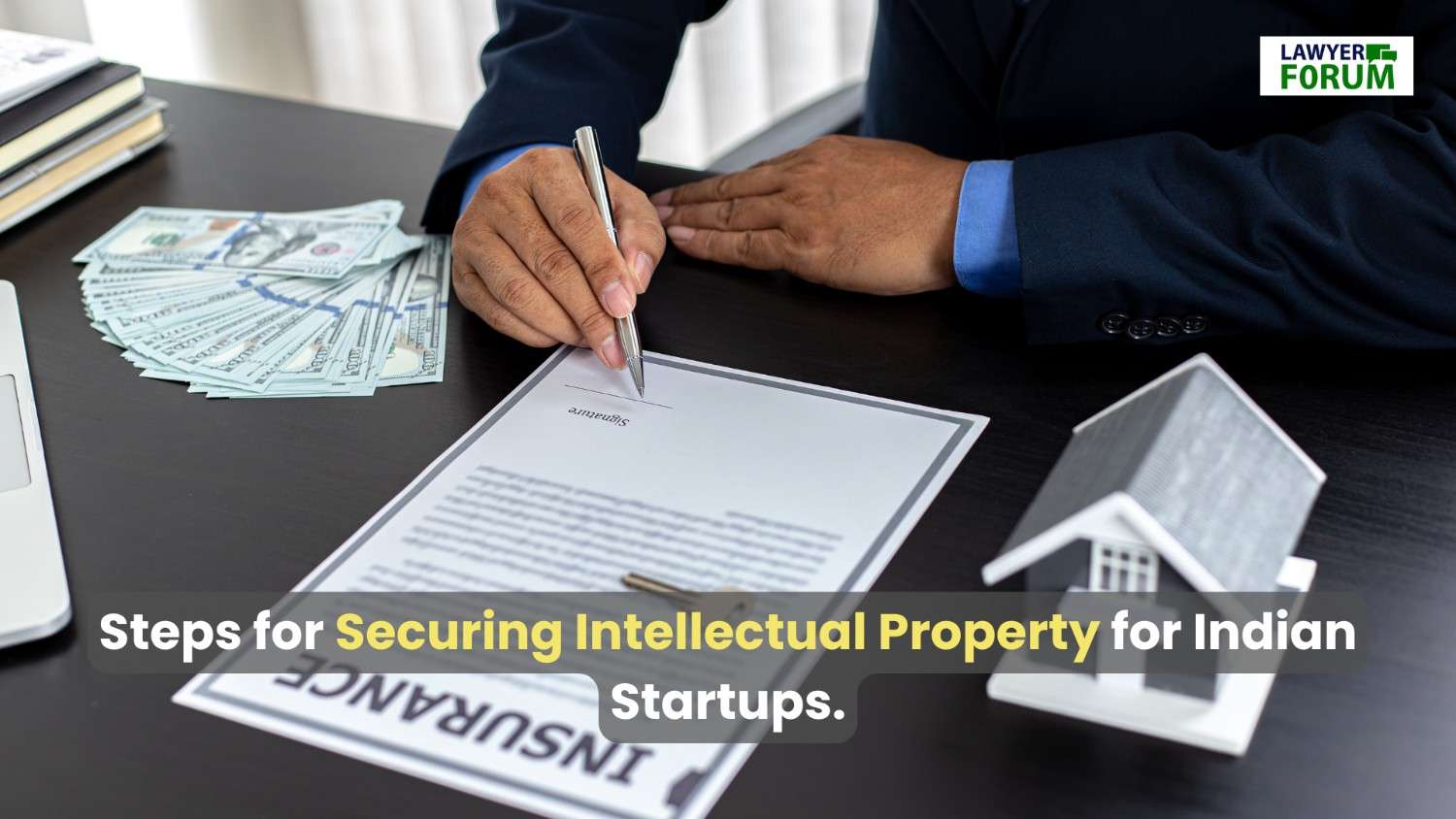 Comprehensive Steps for Securing Intellectual Property for Indian ...